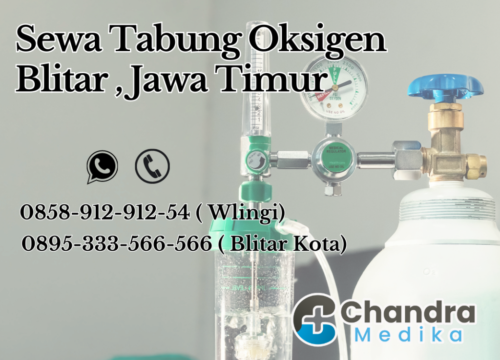 Sewa Tabung Oksigen Blitar Untuk Medis dan Industri